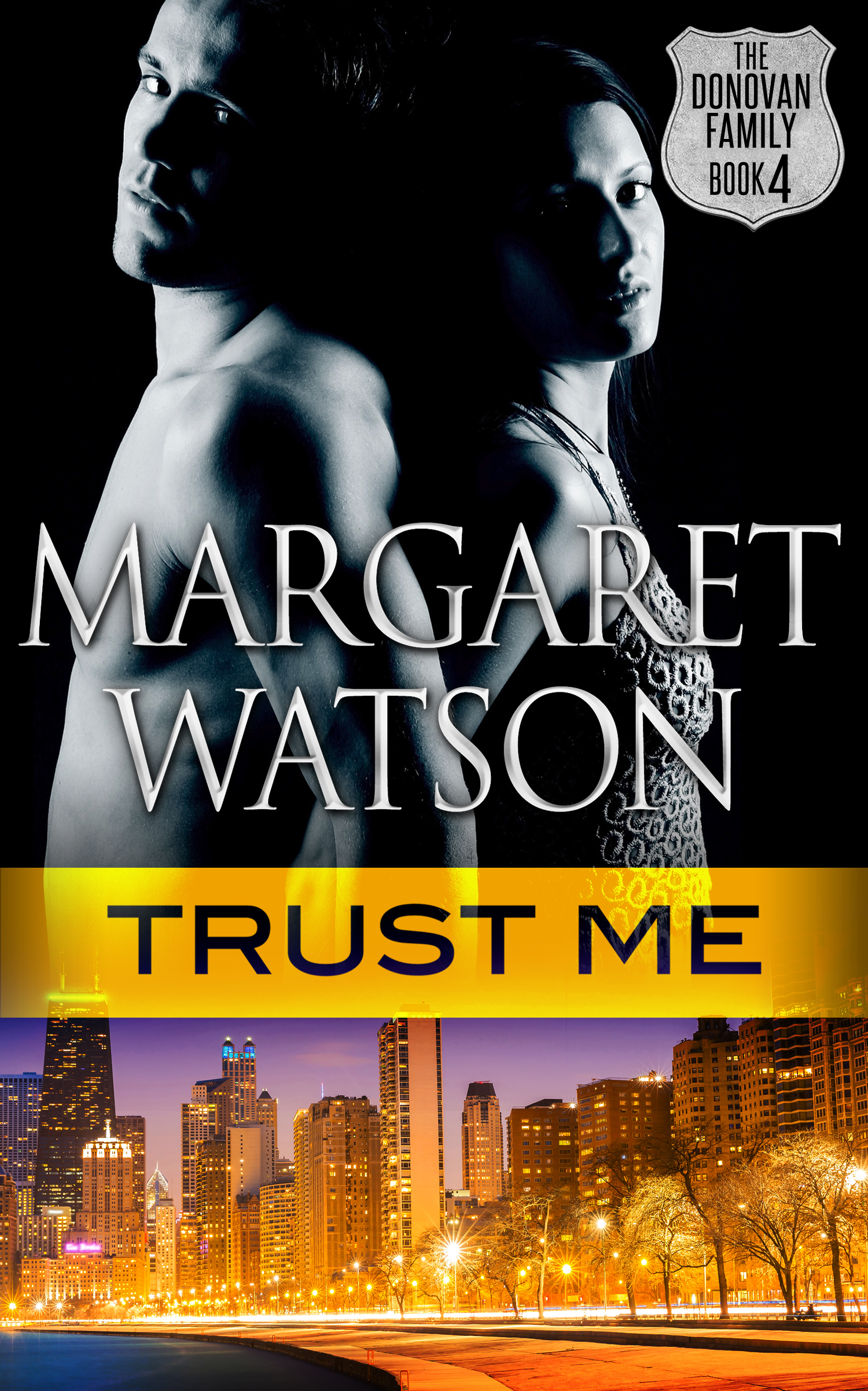 Trust Me (The Donovan Family, #4) by Margaret Watson | Goodreads