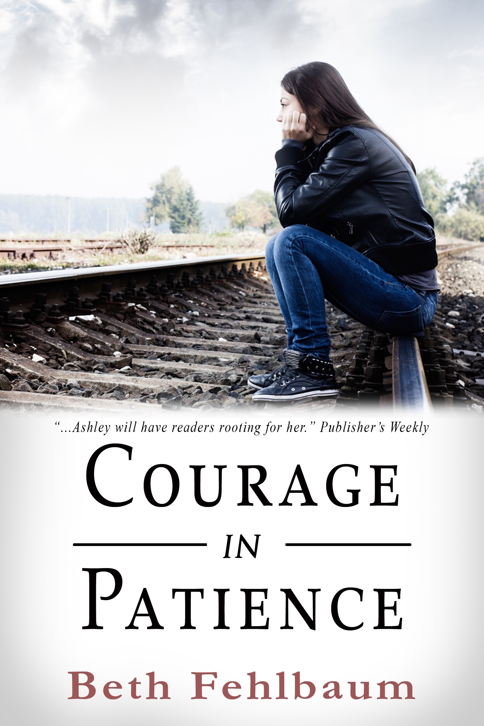 Courage in Patience by Beth Fehlbaum | Goodreads