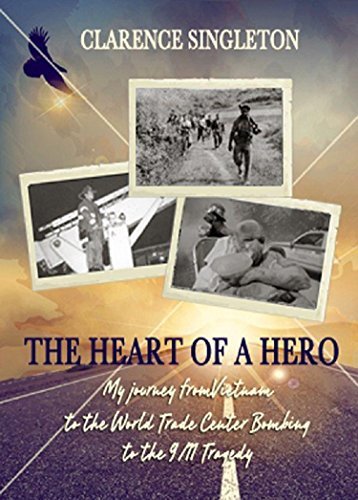 The Heart of a Hero: My Journey from Vietnam to the World Trade Center ...