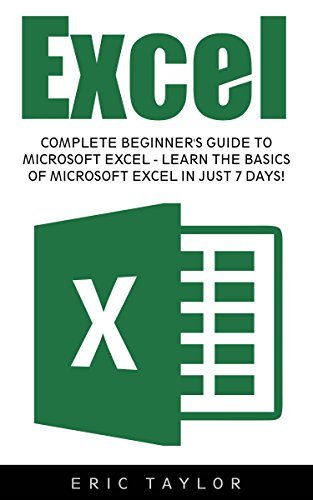 Excel: Complete Beginner's Guide To Microsoft Excel - Learn The Basics ...