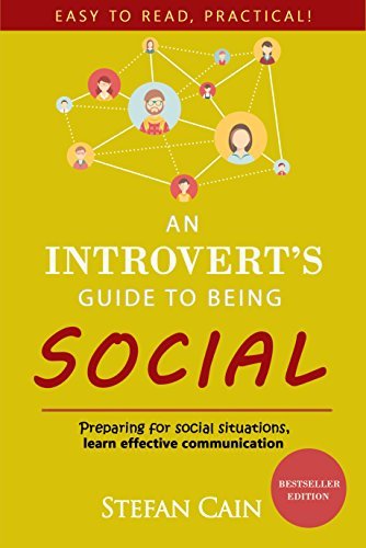 An Introvert's Guide to Being Social by Stefan Cain | Goodreads