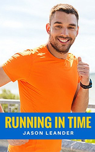 Running in Time by Jason Leander | Goodreads