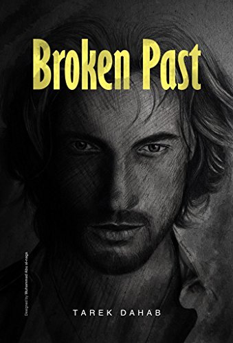 Broken Past by Tarek Dahab | Goodreads