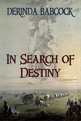 In Search of Destiny by Derinda Babcock | Goodreads