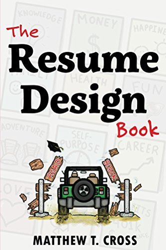 The Resume Design Book: How to Write a Resume in College & Influence ...