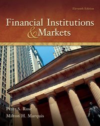 Financial Institutions & Markets by Peter S. Rose | Goodreads