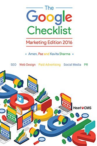 The Google Checklist: Marketing Edition 2016: SEO, Web Design, Paid ...