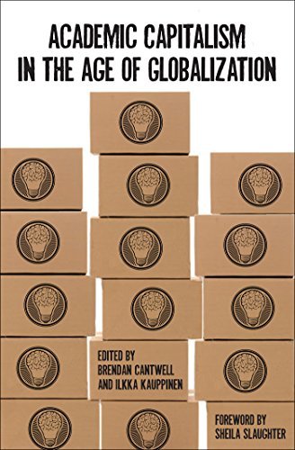 Academic Capitalism in the Age of Globalization by Sheila Slaughter ...