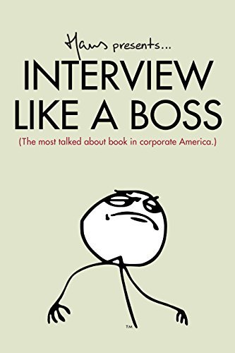 Interview Like A Boss: The most talked about book in corporate America ...