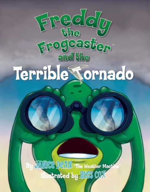 Freddy the Frogcaster and the Terrible Tornado by Janice Dean | Goodreads