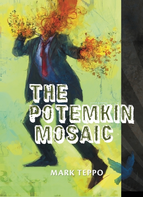 The Potemkin Mosaic by Mark Teppo | Goodreads