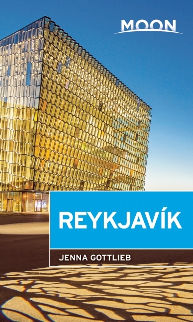 Moon Reykjavik (Moon Handbooks) by Jenna Gottlieb | Goodreads