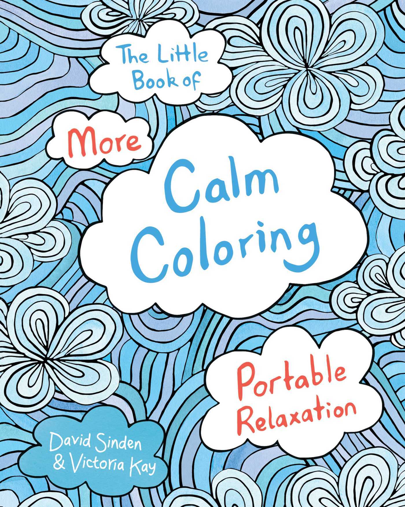 The Little Book of More Calm Coloring by David Sinden | Goodreads