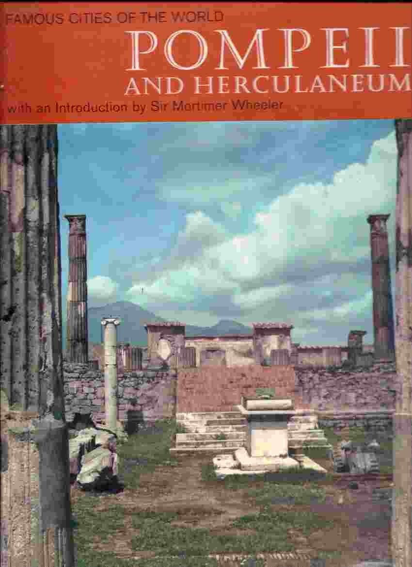 Pompeii and Herculaneum by Robert Eric Mortimer Wheeler | Goodreads