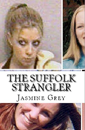 The Suffolk Strangler by Jasmine Grey | Goodreads