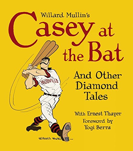 Casey At the Bat and Other Diamond Tales by Ernest Thayer | Goodreads