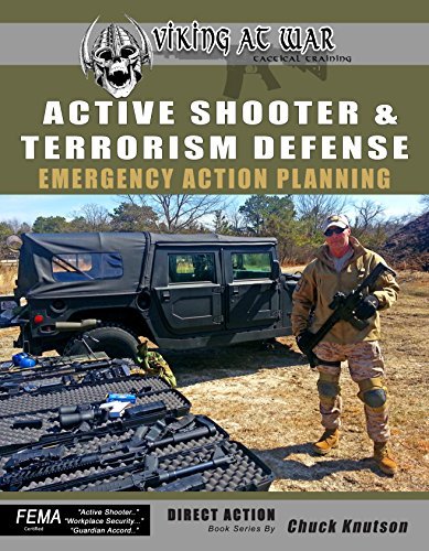 Active Shooter & Terrorism Defense: Emergency Action Planning by Chuck ...