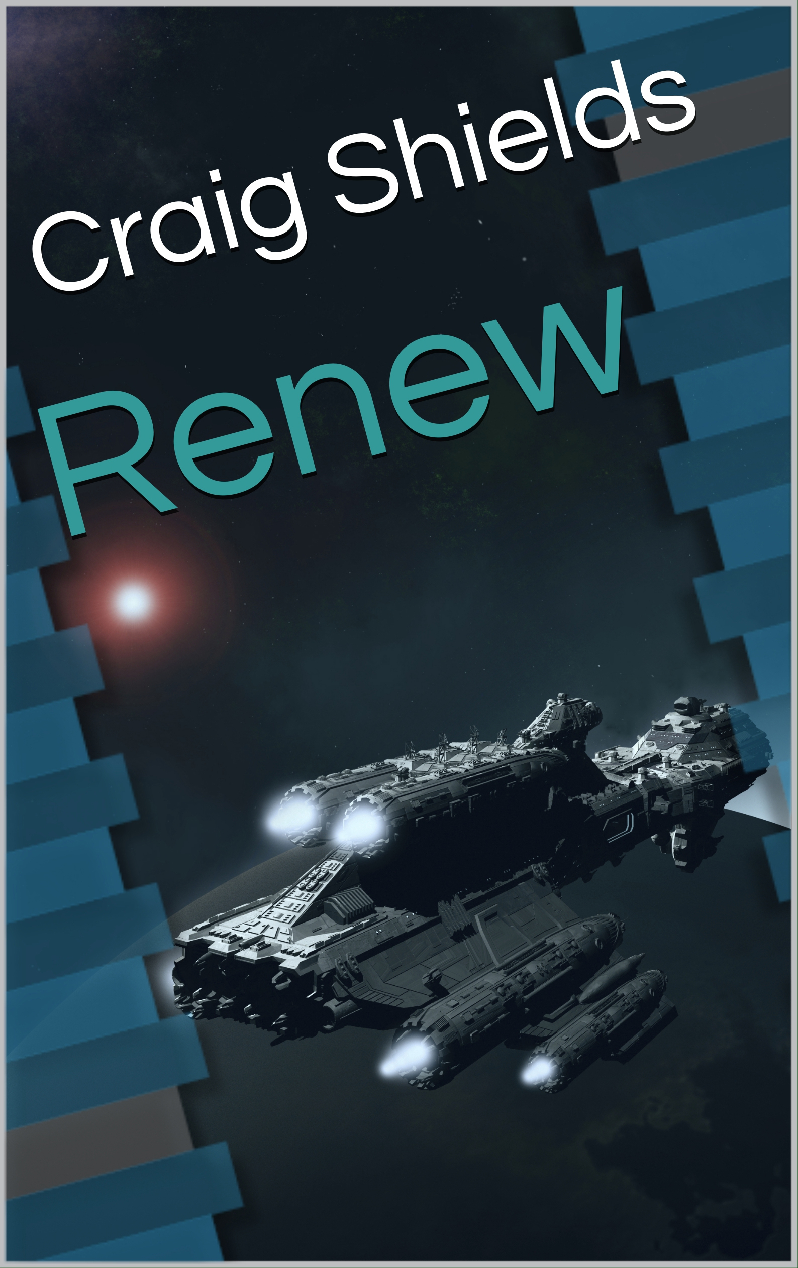 Renew (The Markus Tarver Chronicles #1) by Craig Shields | Goodreads