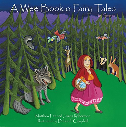 A Wee Book o Fairy Tales in Scots (Scots Edition) by Matthew Fitt ...