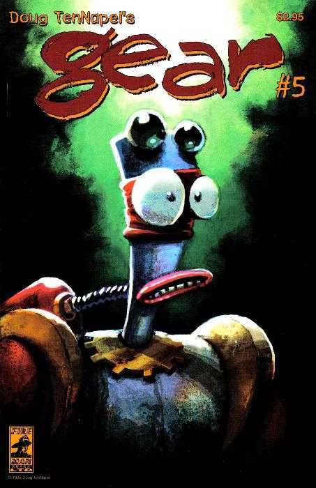 Gear #5 by Doug TenNapel | Goodreads