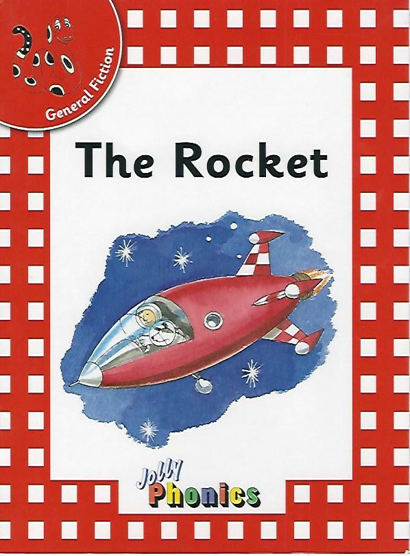 The Rocket (Jolly Phonics Red Level Readers) by Sara Wernham | Goodreads