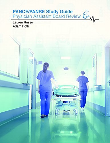 PANCE / PANRE Study Guide: Physician Assistant Board Review by Lauren ...
