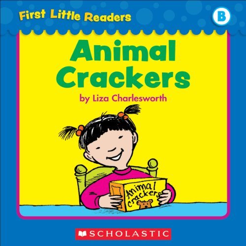 Animal Crackers (First Little Readers: Level B) by Liza Charlesworth ...