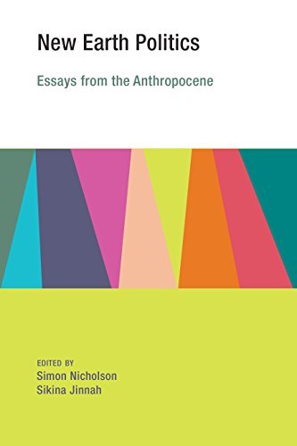 New Earth Politics: Essays from the Anthropocene by Simon Nicholson ...