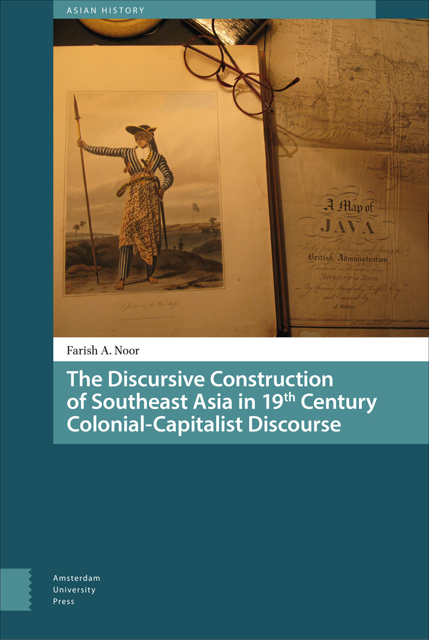 The Discursive Construction of Southeast Asia in 19th Century Colonial ...