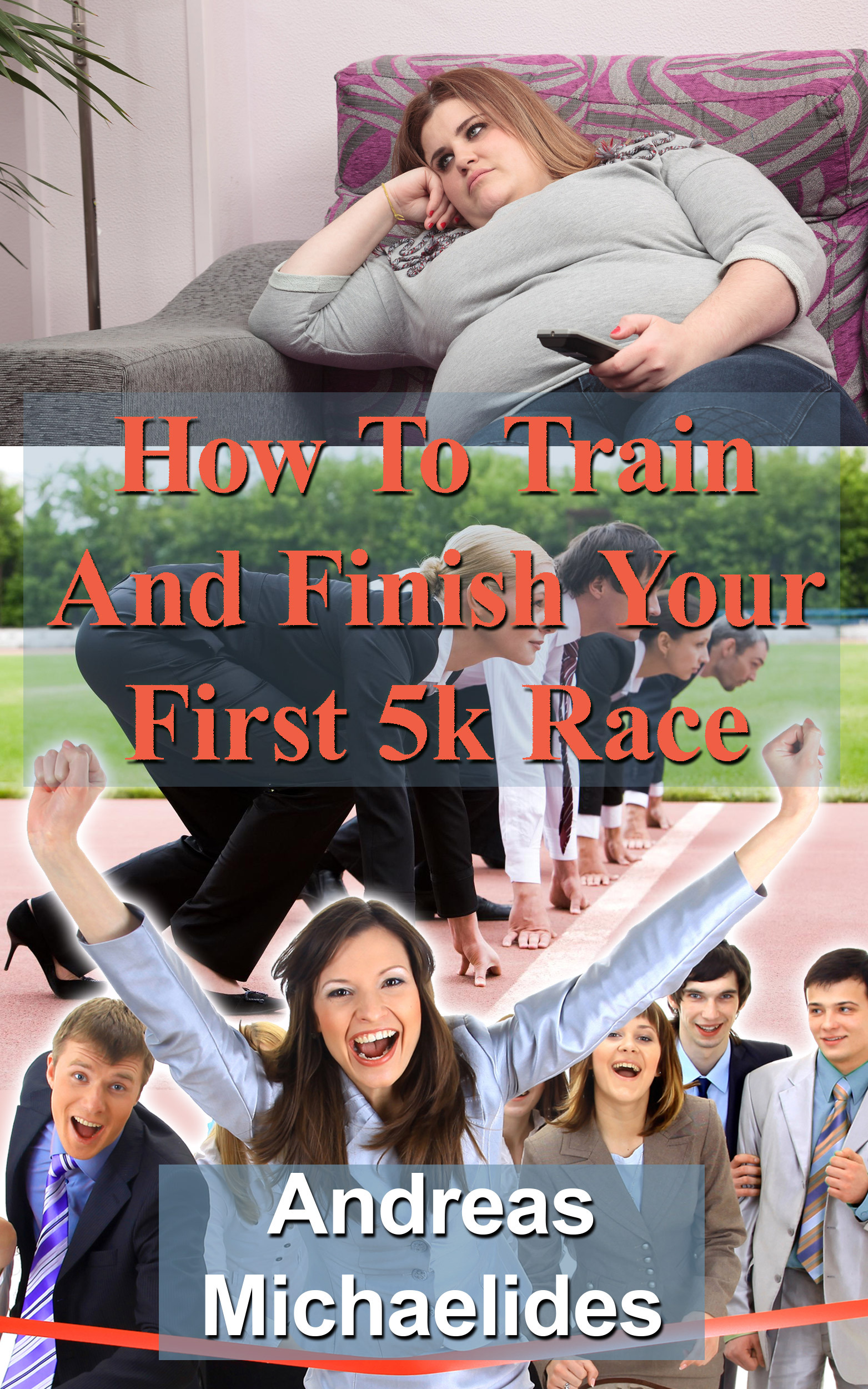 How to train and finish your first 5k race by Andreas Michaelides ...