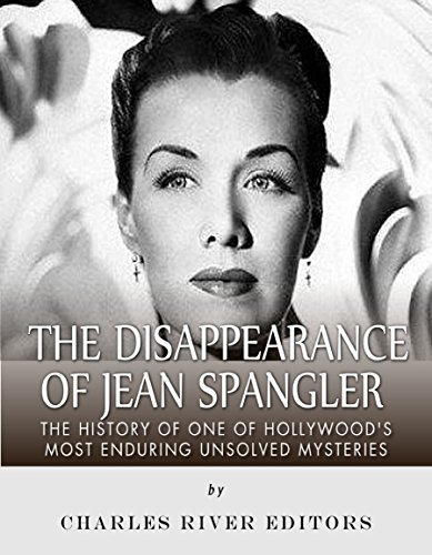 The Disappearance of Jean Spangler: The History of One of Hollywood’s ...