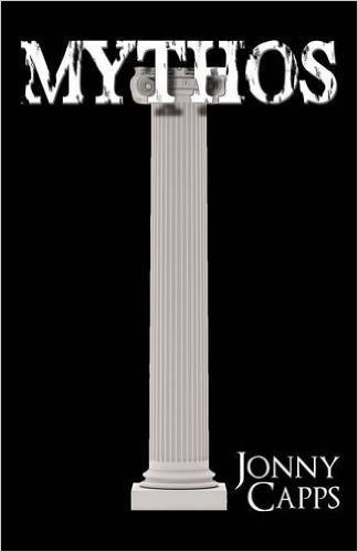 Mythos: The Time After Oblivion by Jonny Capps | Goodreads