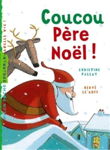Coucou Père Noël ! by Christine Palluy | Goodreads