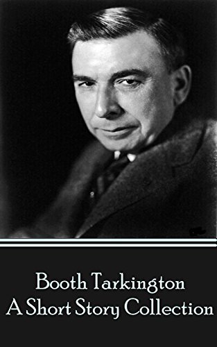 A Short Story Collection by Booth Tarkington | Goodreads