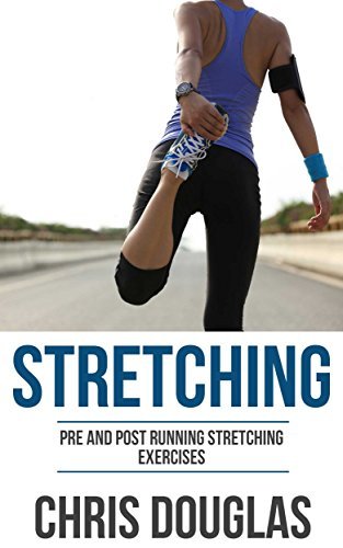 STRETCHING: The Best Exercises To Avoid Running Injuries by Chris ...