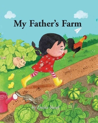 My Father's Farm by Emila Yusof | Goodreads
