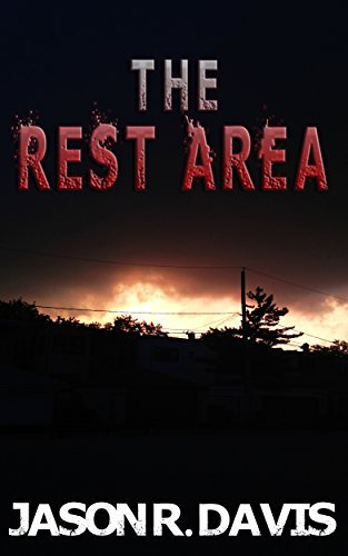 Rest Area by Jason R. Davis | Goodreads