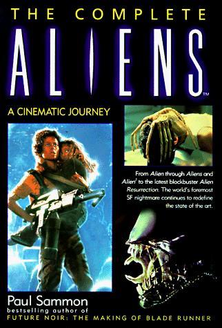 The Complete Aliens Companion by Paul M. Sammon | Goodreads