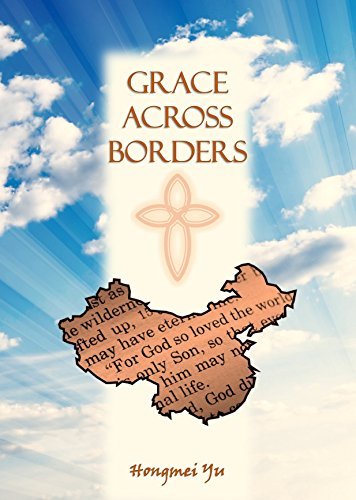Grace Across Borders by Hongmei Yu | Goodreads