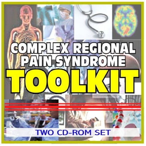 Complex Regional Pain Syndrome (CRPS) Toolkit - Comprehensive Medical ...