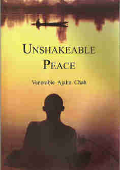 Unshakeable Peace by Ajahn Chah | Goodreads
