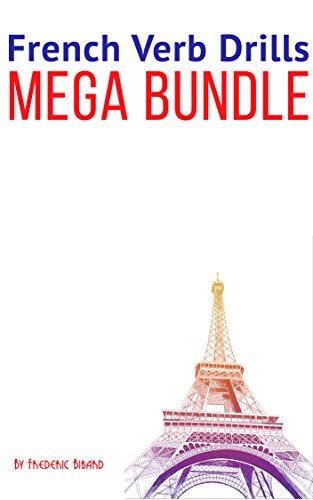 French Verb Drills Mega Bundle: Master the Most Common French verbs ...