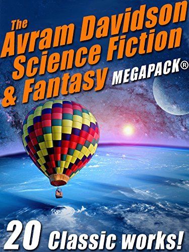 The Avram Davidson Science Fiction & Fantasy MEGAPACK® by Avram ...