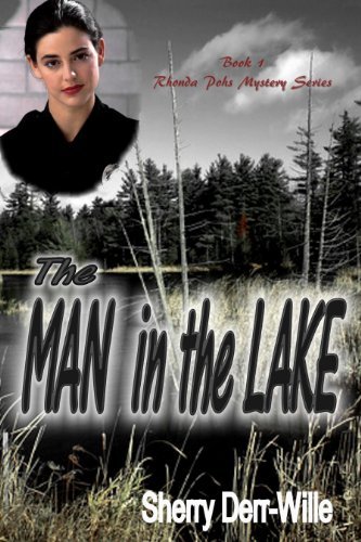 The Man In The Lake by Sherry Derr-Wille | Goodreads