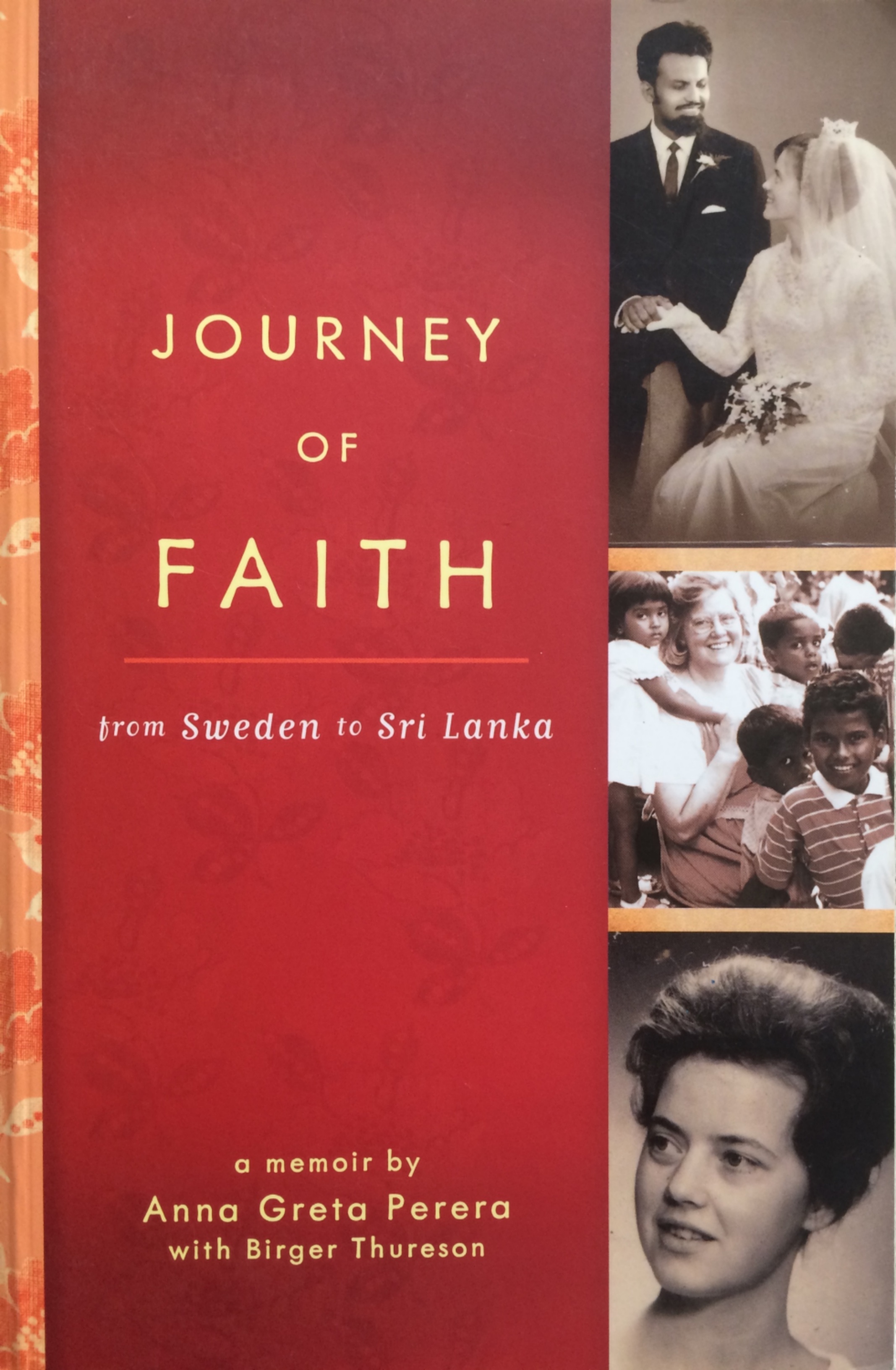 Journey Of Faith: from Sweden to Sri Lanka by Anna Greta Perera | Goodreads