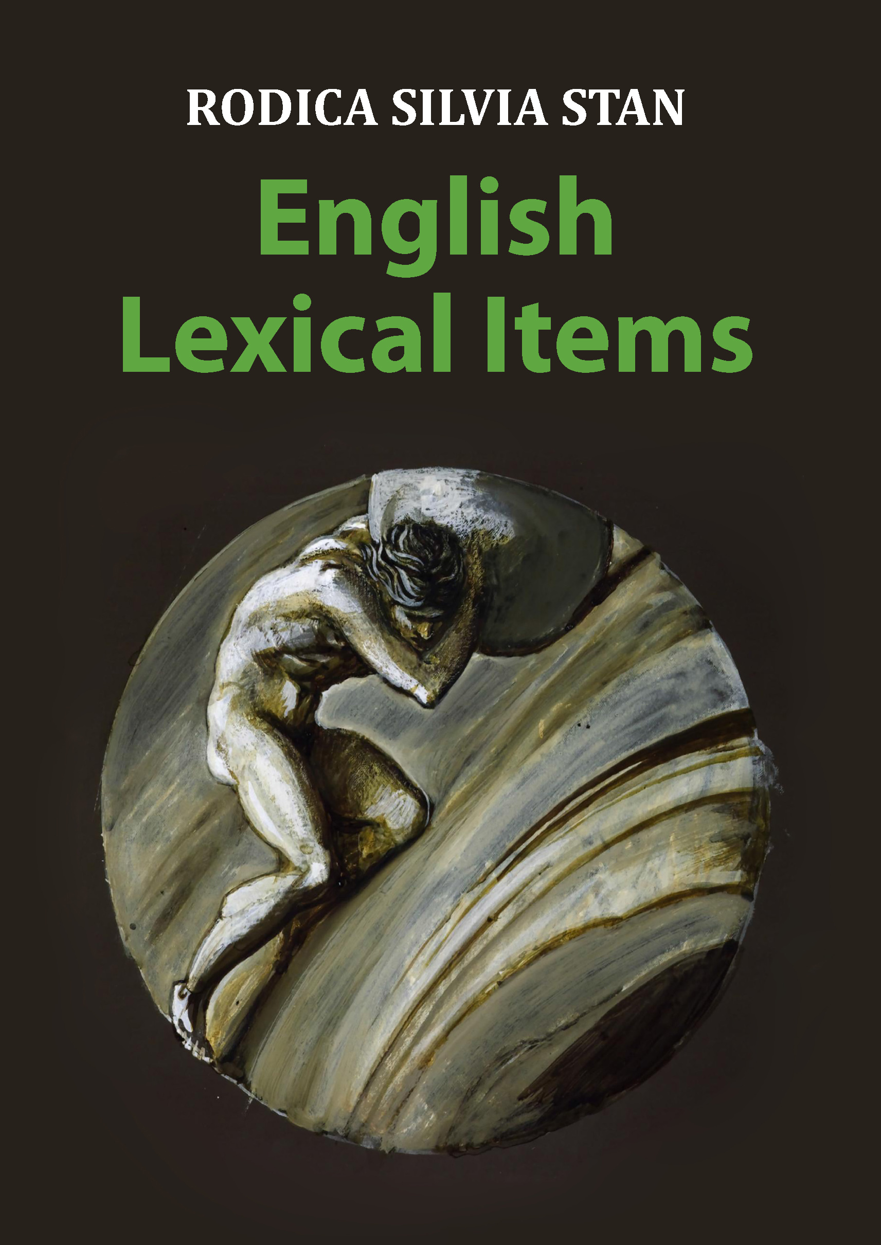 English Lexical Items by Rodica Silvia Stan | Goodreads