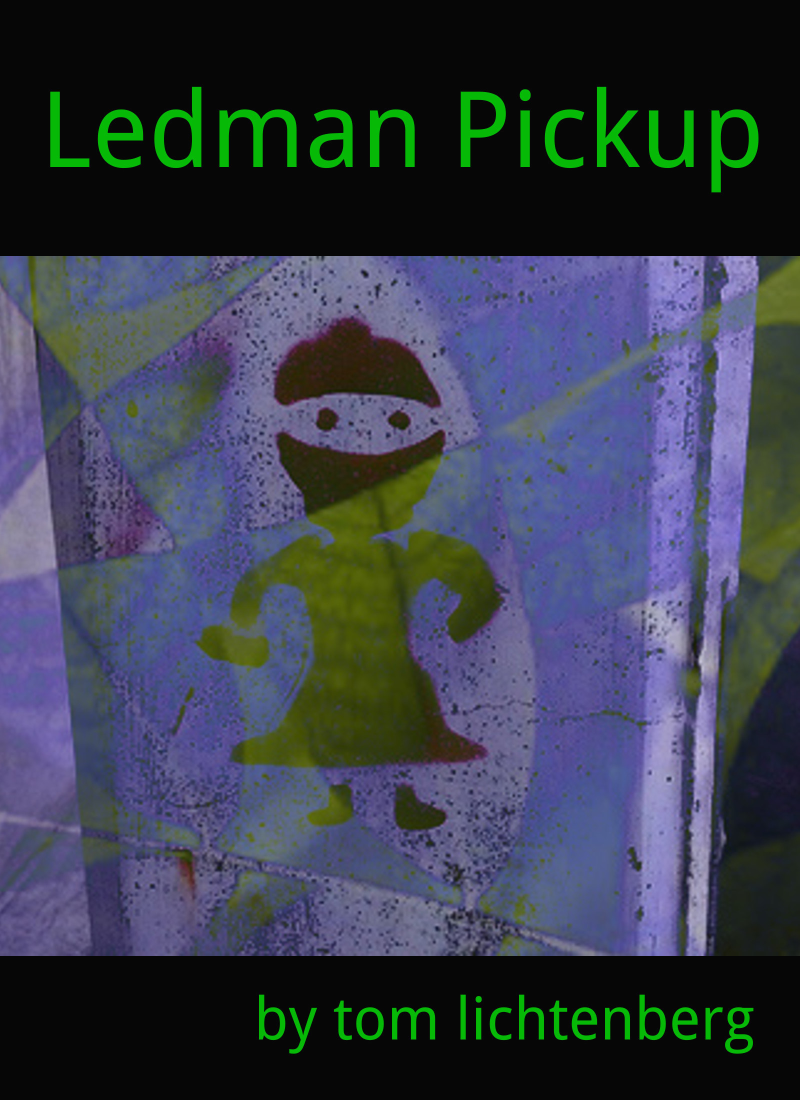Ledman Pickup by Tom Lichtenberg | Goodreads