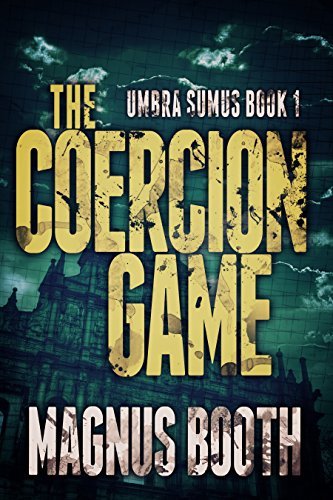 The Coercion Game: A Chris Lee Spy Novel by Magnus booth | Goodreads