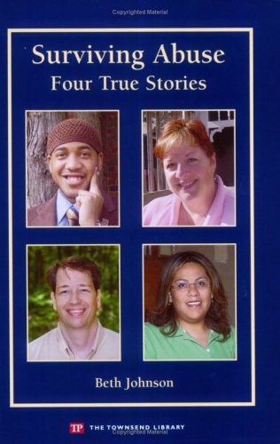 Surviving Abuse: Four True Stories (Townsend Library) by Beth Johnson ...