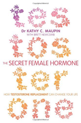 The Secret Female Hormone: How Testosterone Replacement Can Change Your ...